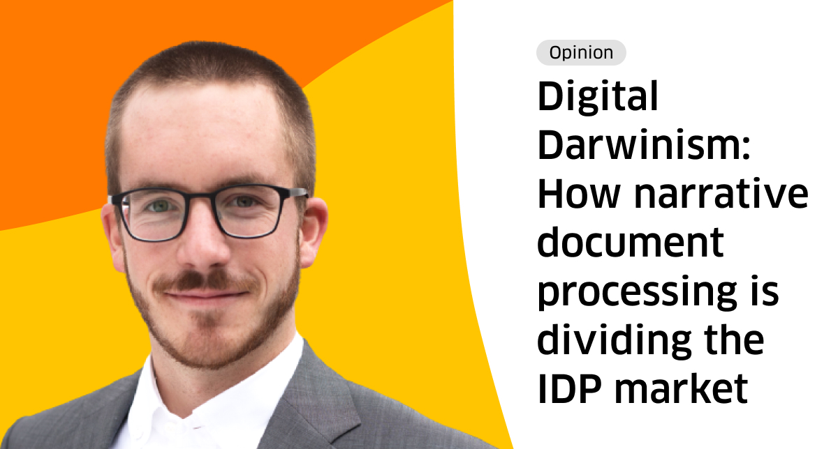 Digital Darwinism: How narrative document processing is dividing the ...
