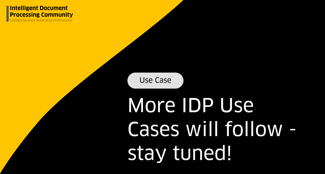 Use Cases | Intelligent Document Processing (IDP) Use Cases Use Cases | Intelligent Document Processing (IDP) Use Cases