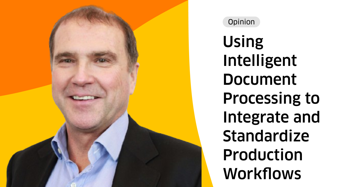 Using Intelligent Document Processing to Integrate and Standardize ...